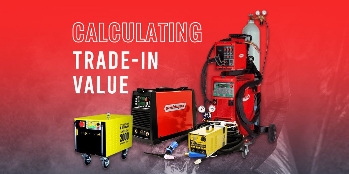 Calculating your machine's trade-in value | QWS - Welding Supply Solutions