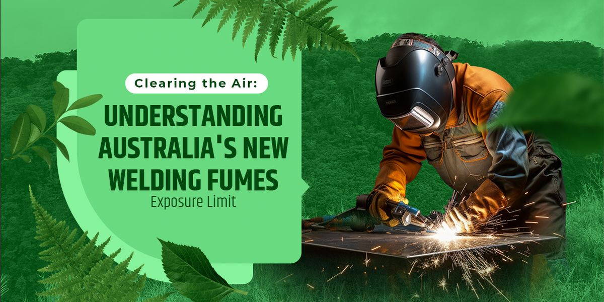Clearing the Air: Understanding Australia's New Welding Fumes Exposure ...