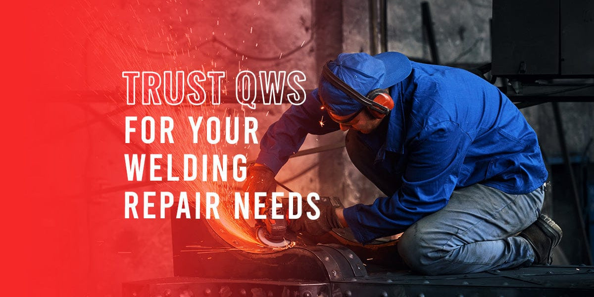 Trust QWS for your welding repair needs | QWS - Welding Supply Solutions